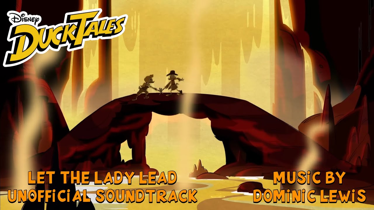 “Let the Lady Lead” - Ducktales (2017) [Unofficial Soundtrack] - YouTube