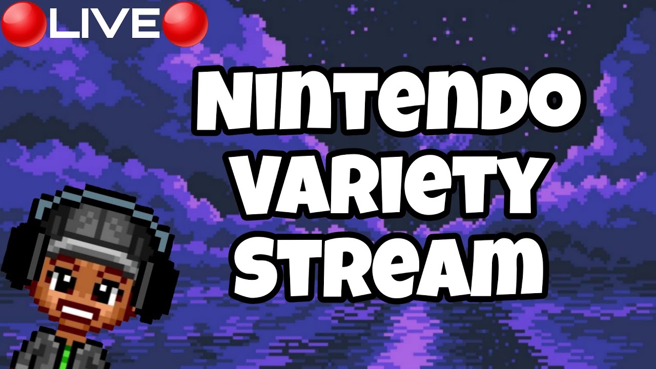 You choose a game we play | Nintendo Variety Stream | Playing with ...