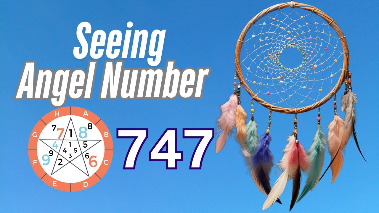 Discover the Meaning Behind Angel Number 747 | Spiritual Guidance ...