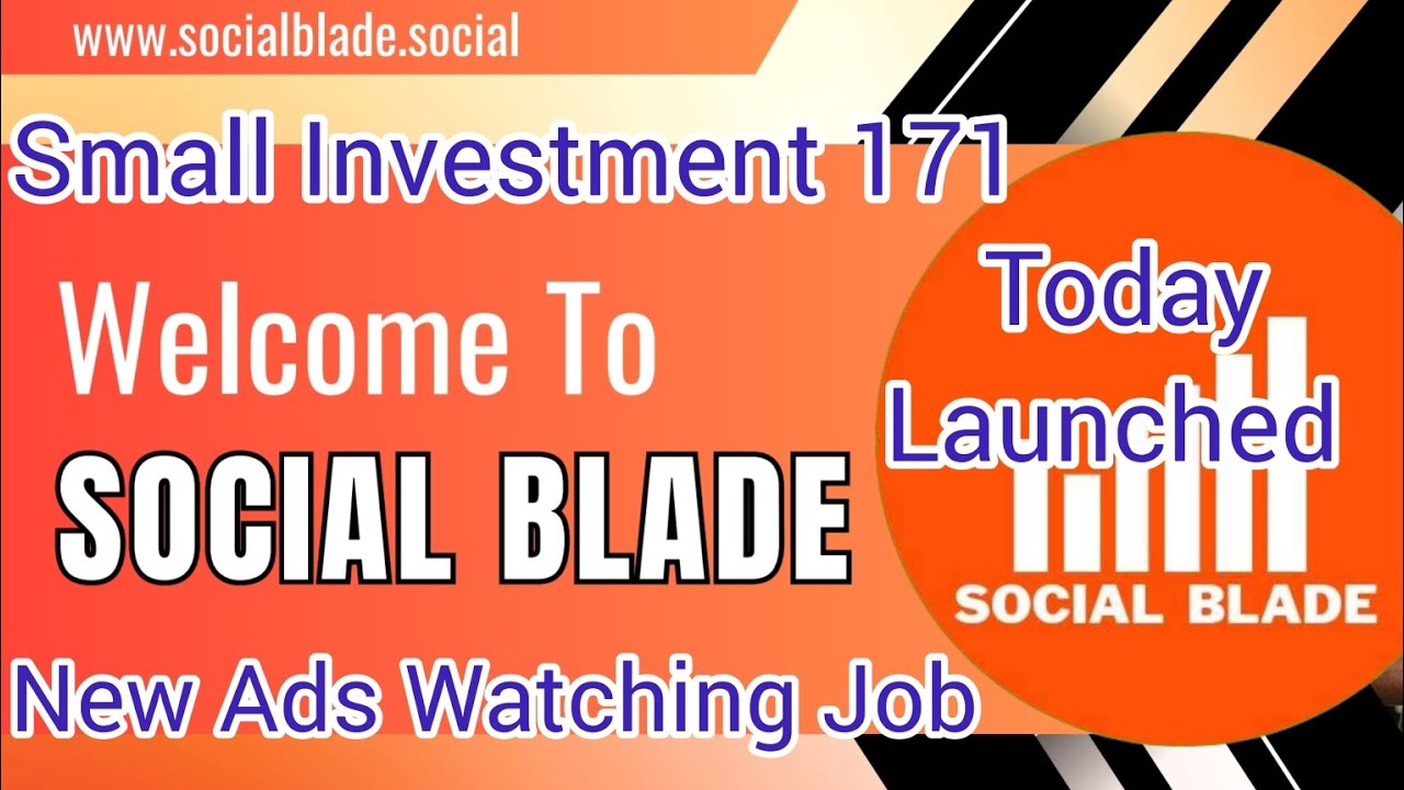 Social Blade New Ads Watching Job Launched Today #adswatchingjob # ...