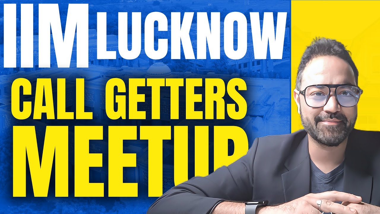 IIM Lucknow Call Getters 2025 | How To Prepare For WATPI | CATKing ...