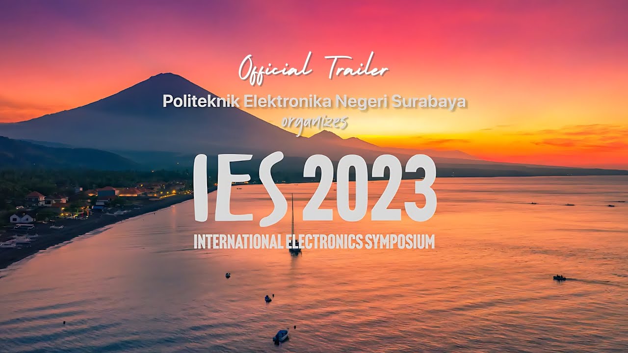 Official Trailer International Electronics Symposium (IES) 2023 | PENS - YouTube