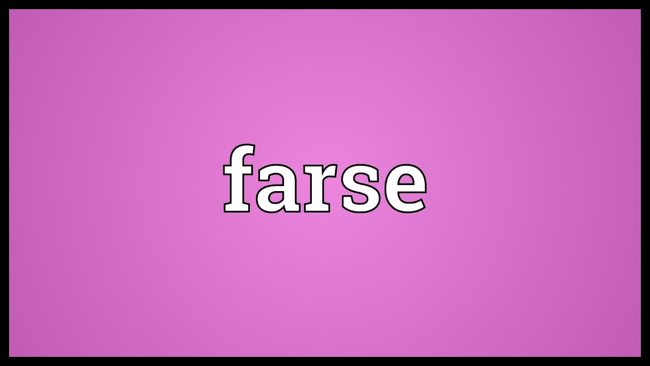 Farse Meaning - YouTube