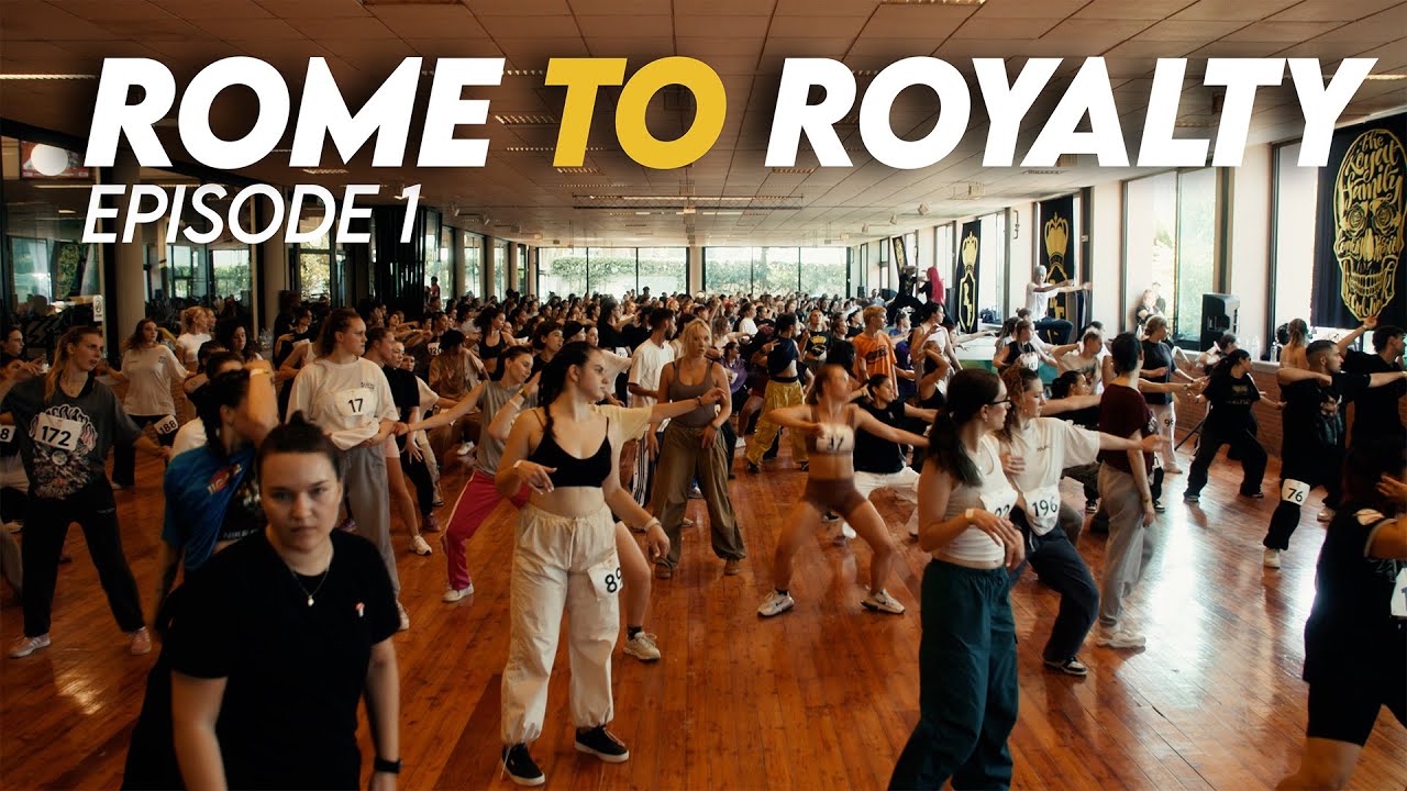 ROME TO ROYALTY: Episode 1 | THE ROYAL FAMILY DANCE CREW - YouTube