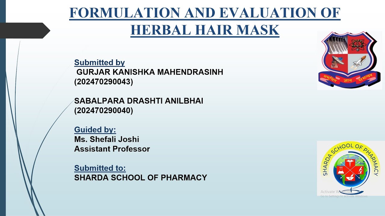 Formulation and Evaluation of Herbal Hair Mask_Kanishka_Drashti_Group ...