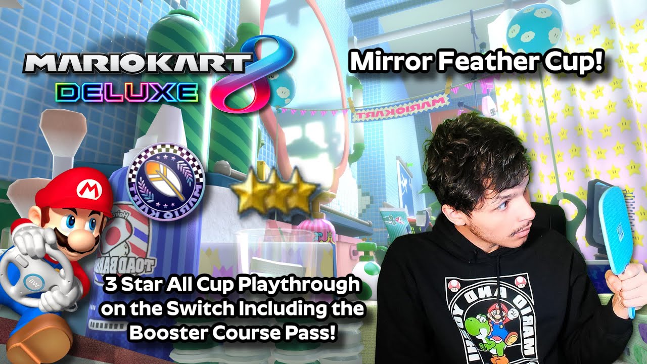 Mario Kart 8 Deluxe 3 Star All Cup Playthrough #93 - Mirror Feather Cup ...