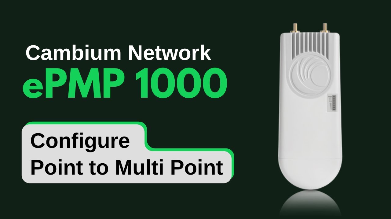 Cambium Networks ePMP 1000 Configuration - YouTube
