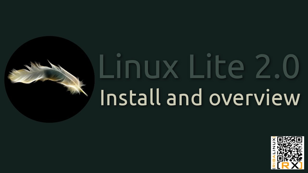 Linux Lite 2.0 Install and overview | Simple, fast, free [HD] - YouTube