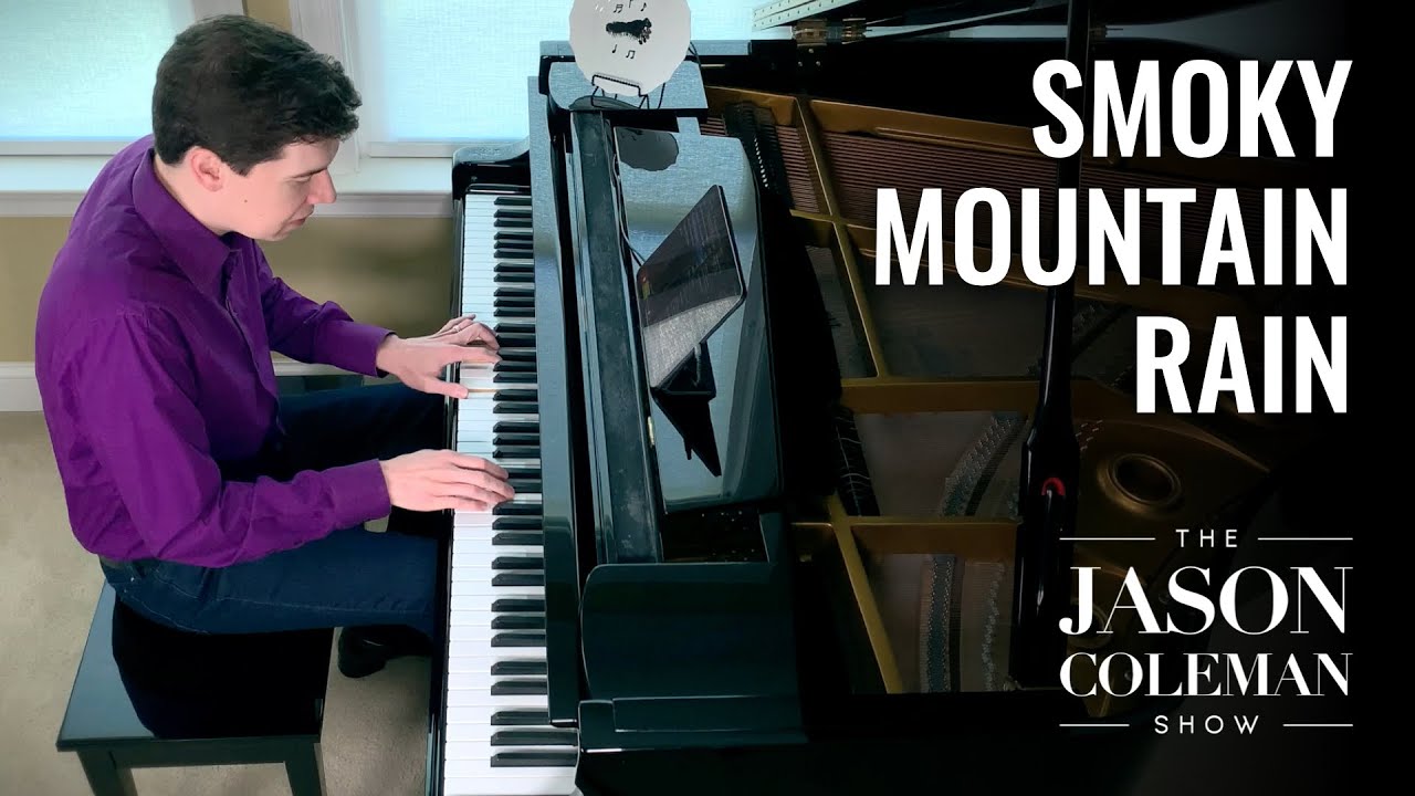 Smoky Mountain Rain - Ronnie Milsap Piano Cover from The Jason Coleman ...