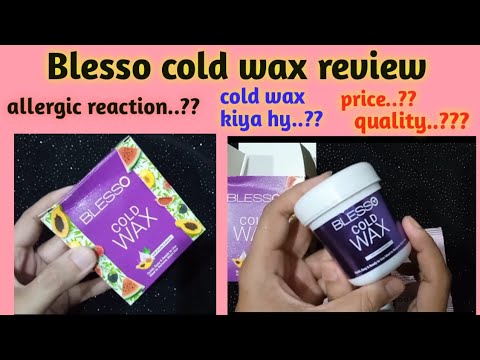 Cold wax kiya hota hy? Blesso hair removal wax review. worth buying ...