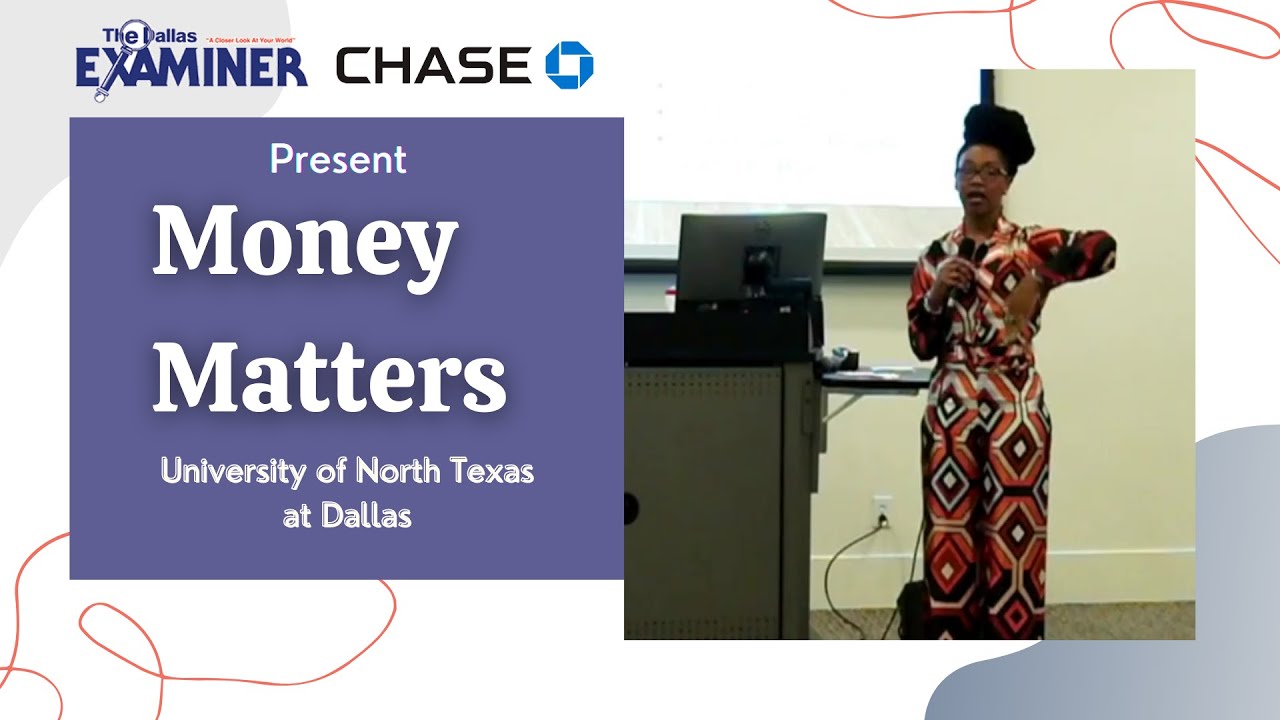 February Money Matters, Presented by The Dallas Examiner and Chase ...