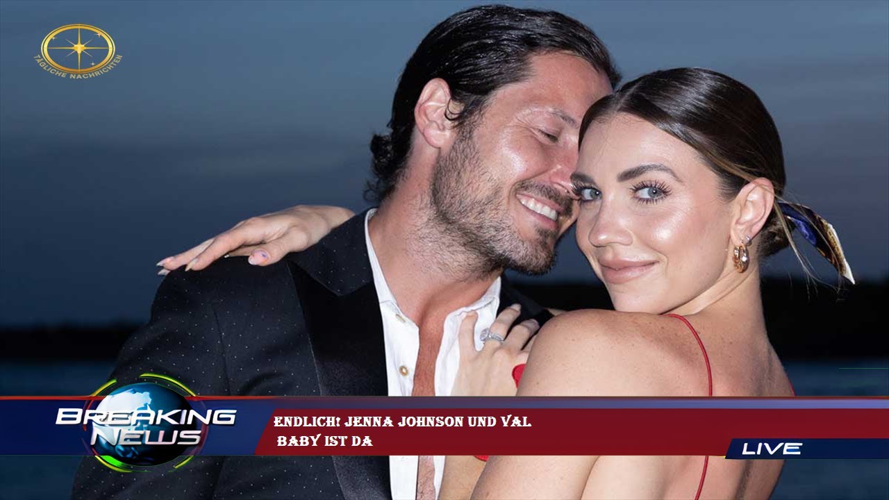 Endlich! Jenna Johnson und Val Baby ist da - YouTube