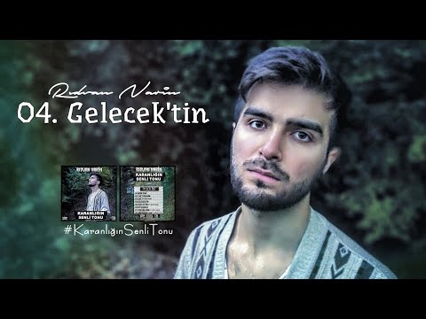 Rıdvan Narin - Gelecek'tin