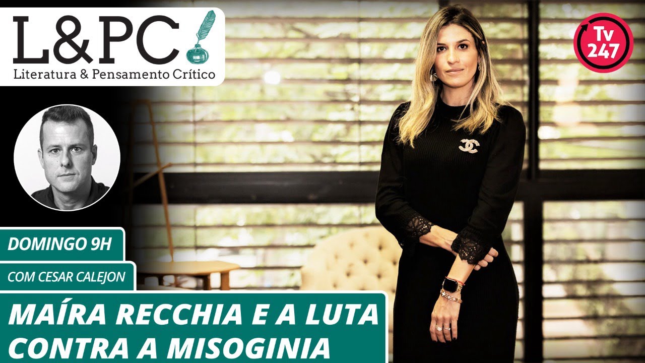 Literatura & Pensamento Crítico - Maíra Recchia e a luta contra a ...