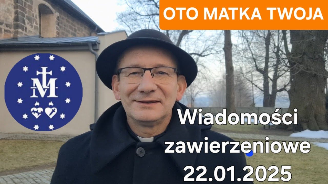 Wiadomości zawierzeniowe - Oto Matka Twoja! 22.01.2025 - YouTube