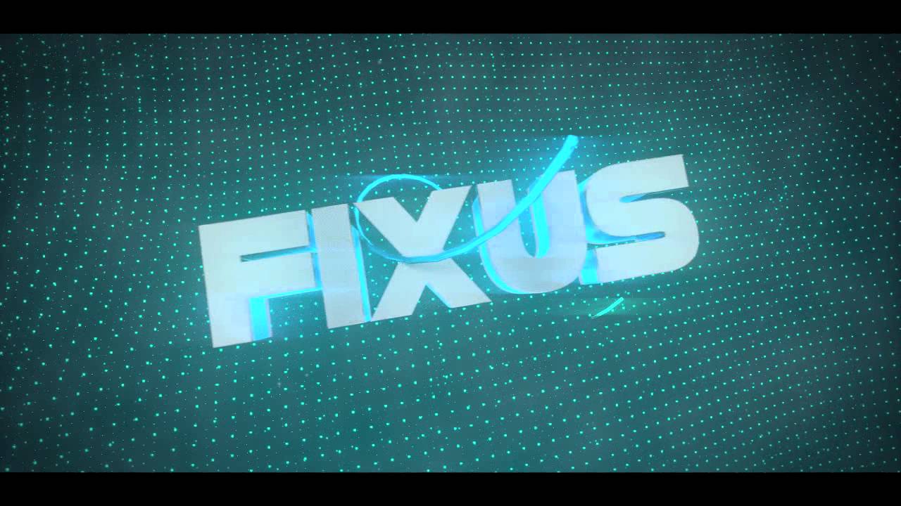 Intro For FIXUS. - YouTube