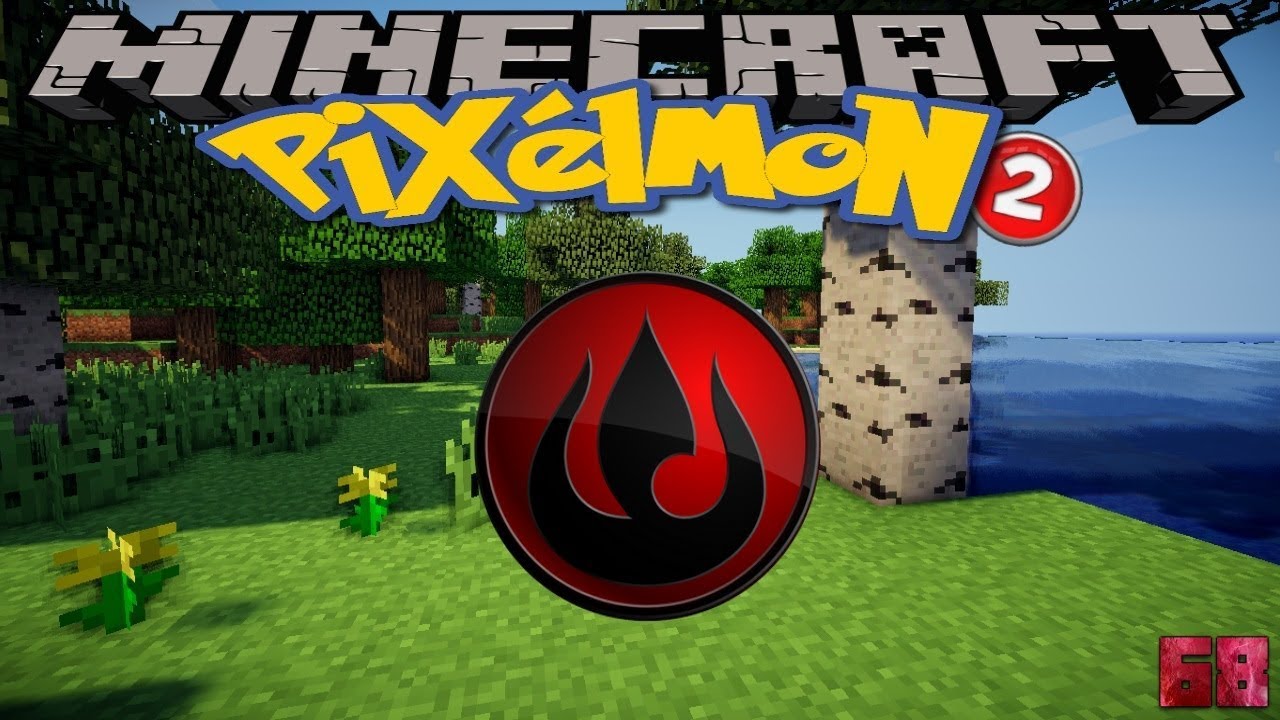 PLAYING WITH FIRE - MINECRAFT PIXELMON S2 - EPISODE 68 (1.12.2 MODDED ...
