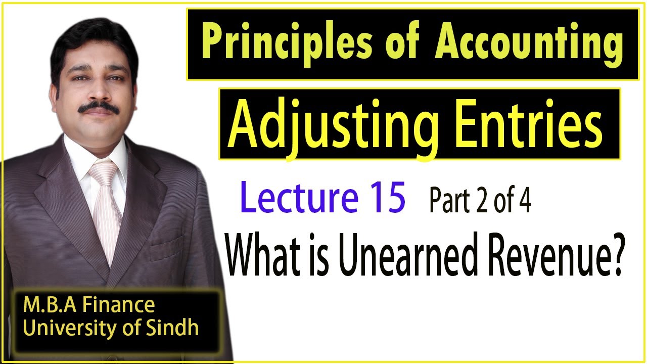 Adjusting Entries in Accounting| Unearned Revenue شرح| Types of ...