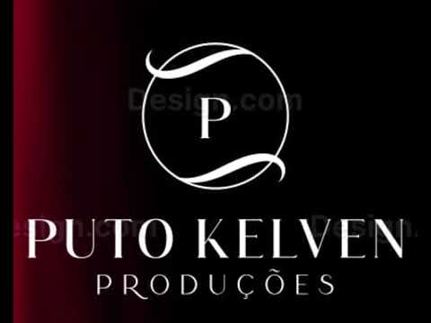 Puto Kelven~~Mama Miyo~~Kelven Produções