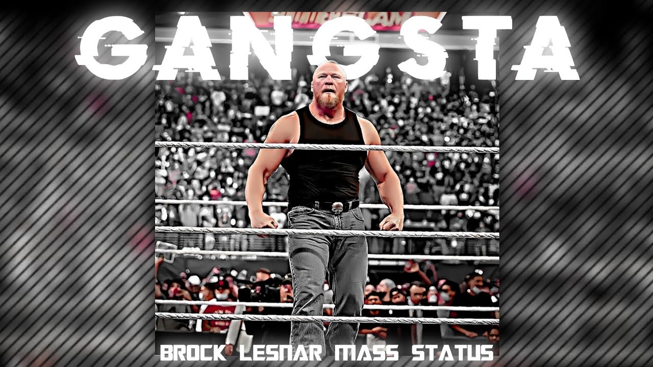 Gangsta X Beast⚡☠ | Brock Lesnar Mass Status 🔥 | Ultra X Editz - YouTube