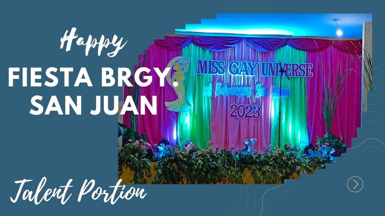 Miss Gay Universe| Fiesta Celebration| Brgy. San Juan Hilongos, Leyte ...