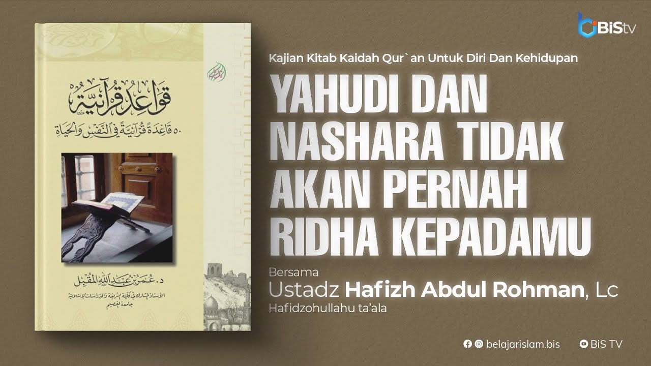 [LIVE] #34 Yahudi dan Nashara tidak akan pernah ridha kepadamu | Ustadz ...