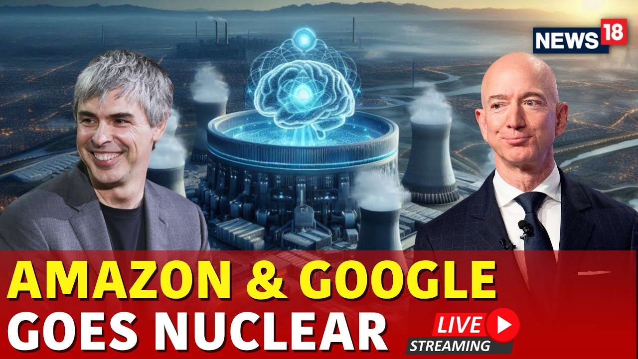 Amazon AI Nuclear Reactor Investment Live | Google AI Nuclear Rector ...