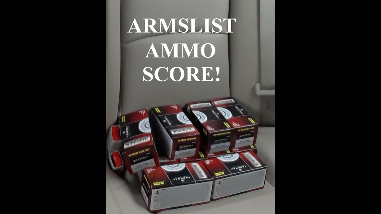 Armslist Ammo Score! - YouTube