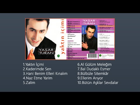 Yaşar Turan - Yaktın İçimi (Full Albüm)