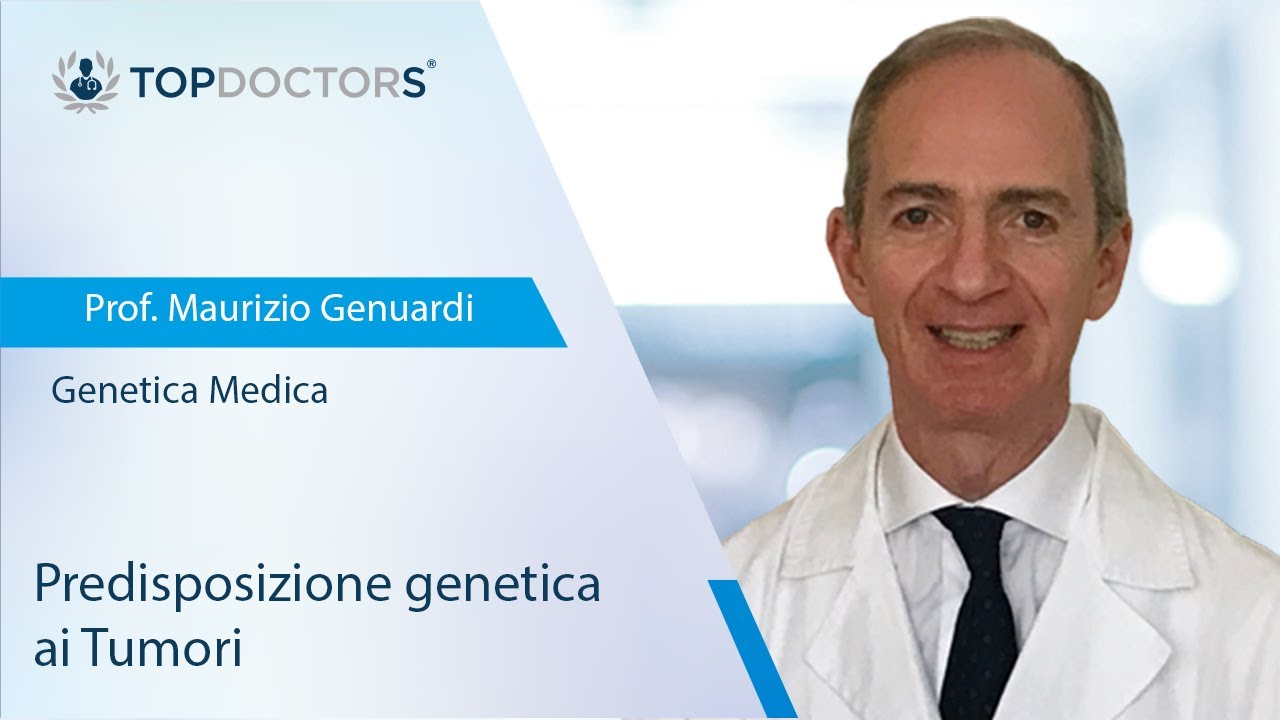 Predisposizione genetica ai Tumori - Intervista al Prof. Maurizio ...