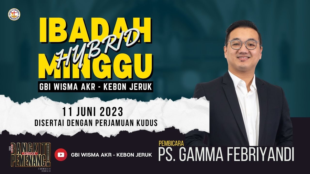 DILAYANI OLEH PS. GAMMA FEBRIYANDI | GBI WISMA AKR - YouTube