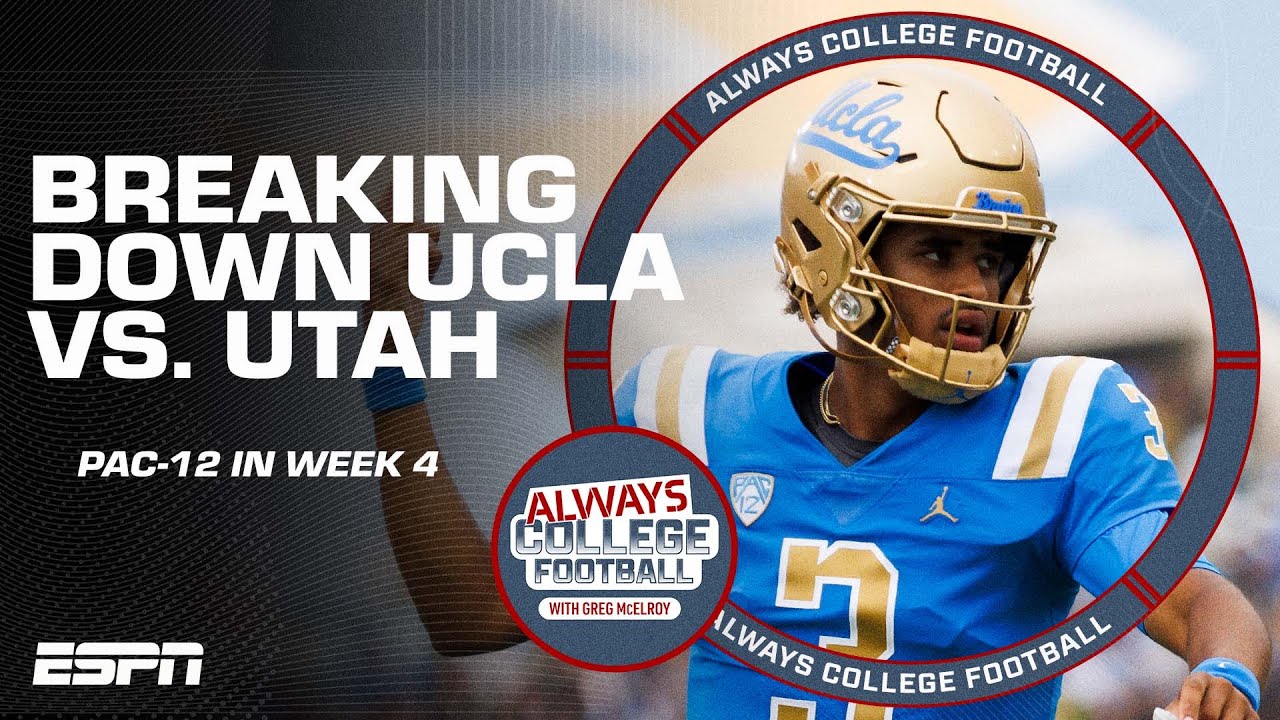 Greg McElroy’s biggest keys for UCLA vs. Utah | Always College Football ...