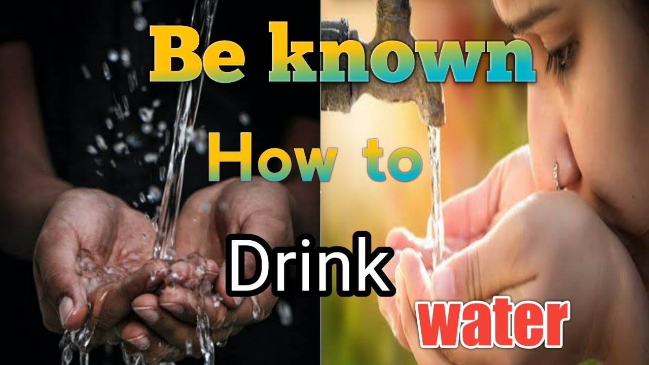 How to drink water - YouTube
