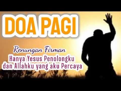 Renungan pagi kristen - Doa pagi -Renungan pagi kristen hari ini - Suara injil- Renungan harian ...