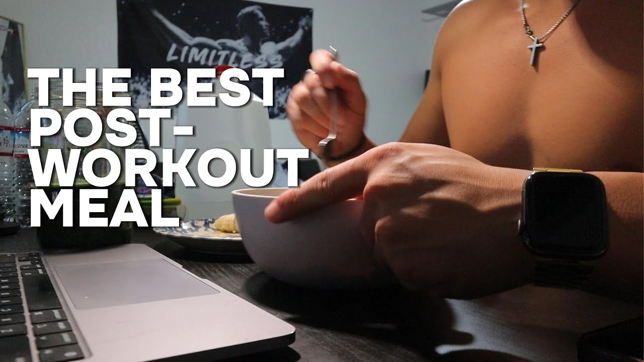 The BEST Post Workout Meal - YouTube