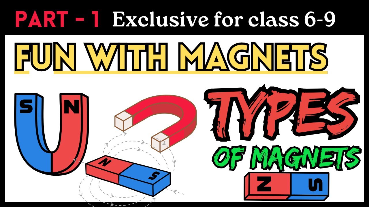 Part 1 | Types Of Magnets | Fun with magnets | Prince Master Champ ...