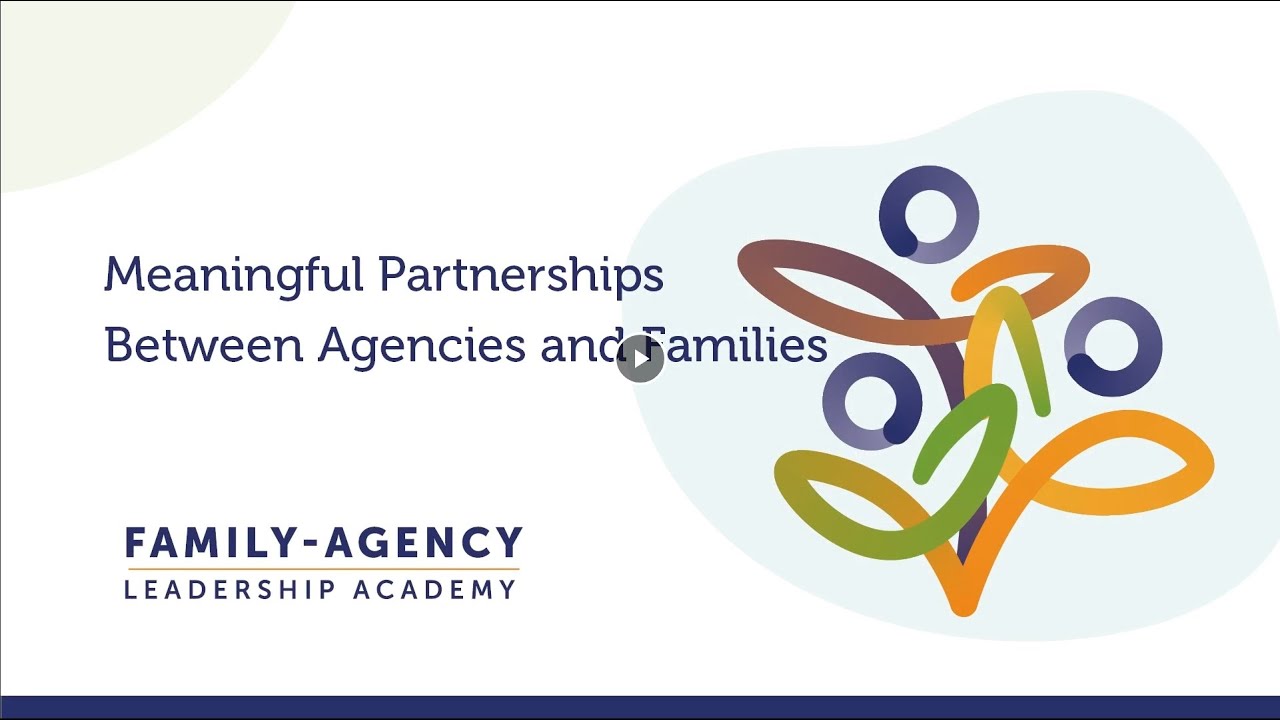 Family Agency Leadership Academy Meaningful Partnerships Between ...