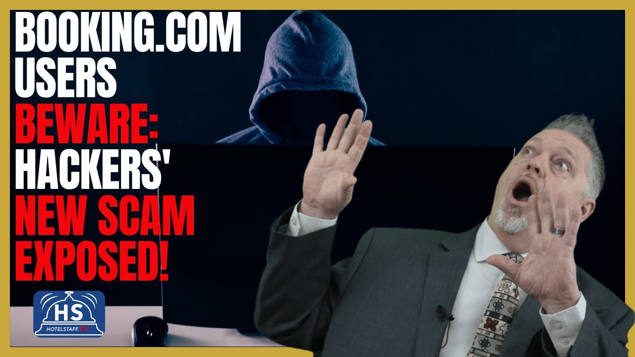 Warning to Booking.com Users: Unbelievable Hacker Scam Uncovered! - YouTube