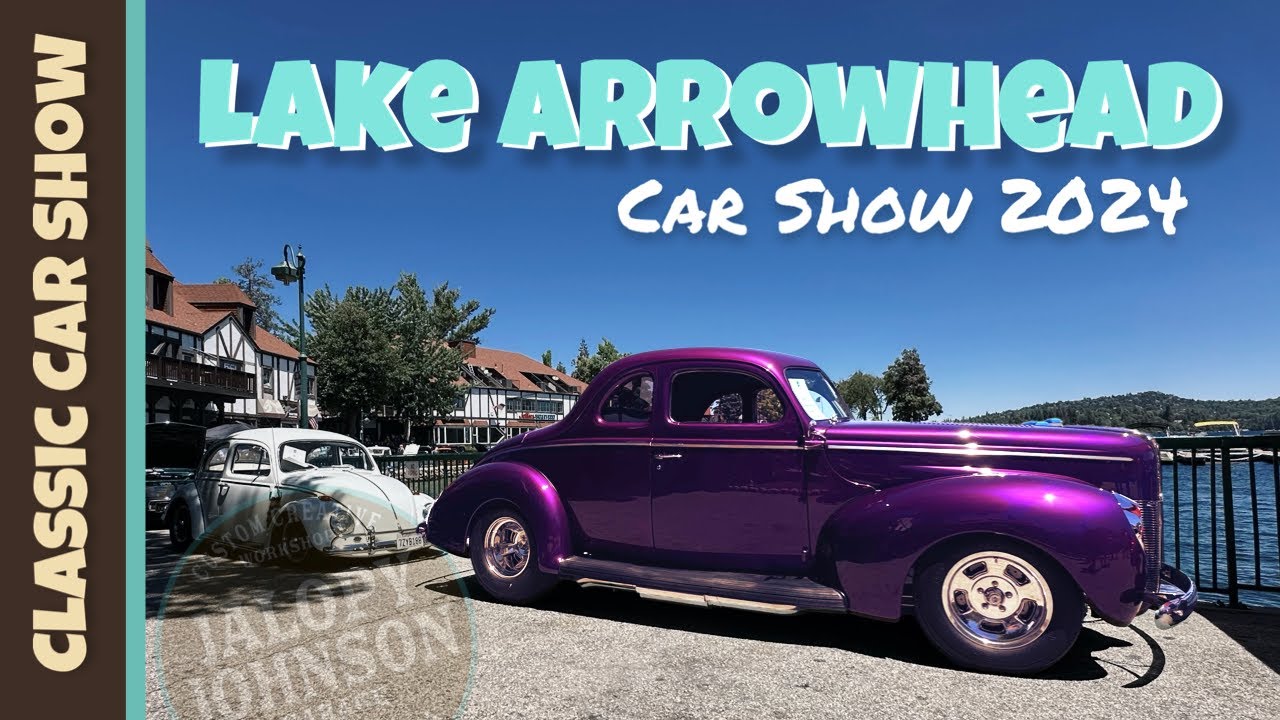 Discover Why Lake Arrowhead Is The Ultimate Destination For A Car Show ...