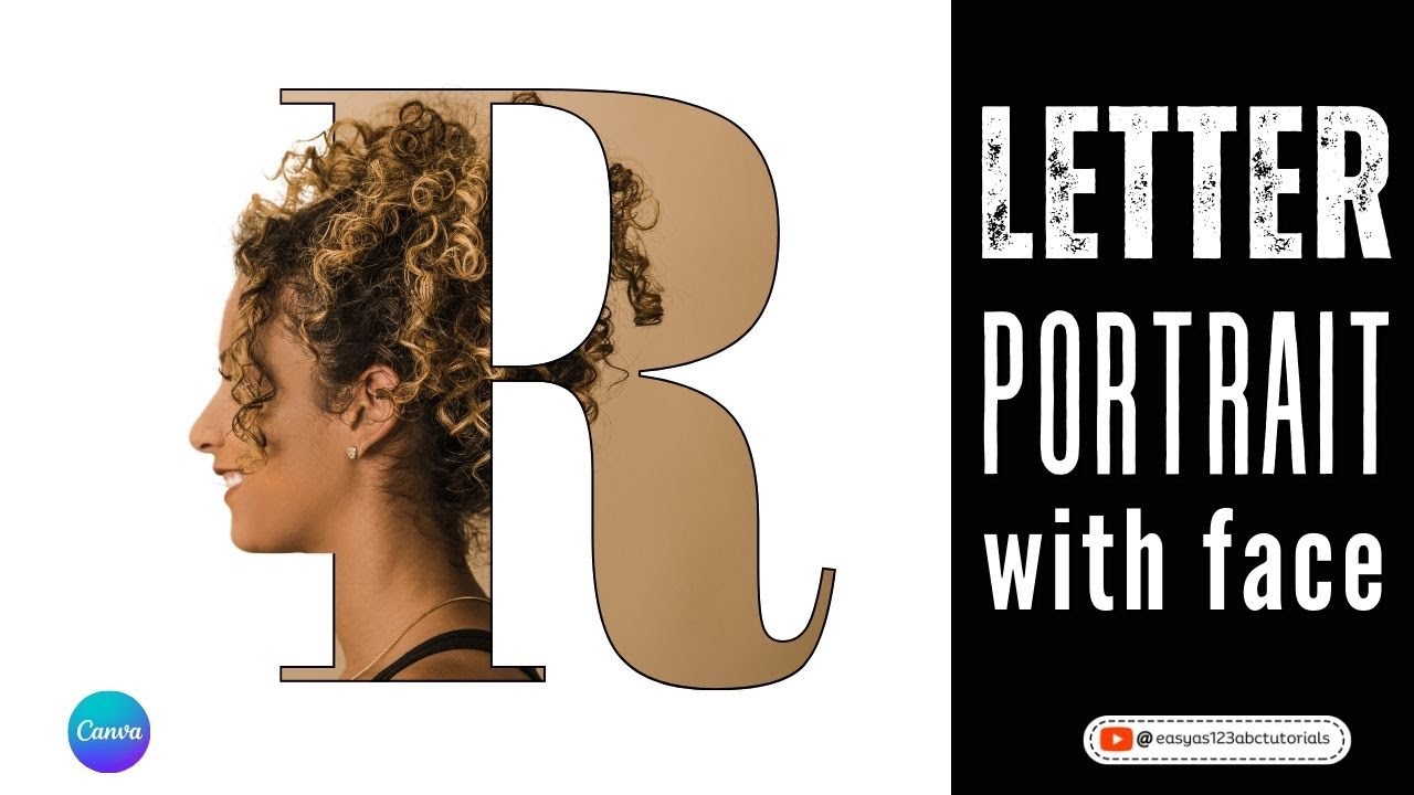 Create a Stunning Letter Portrait in Canva Tutorial Step by Step Guide ...