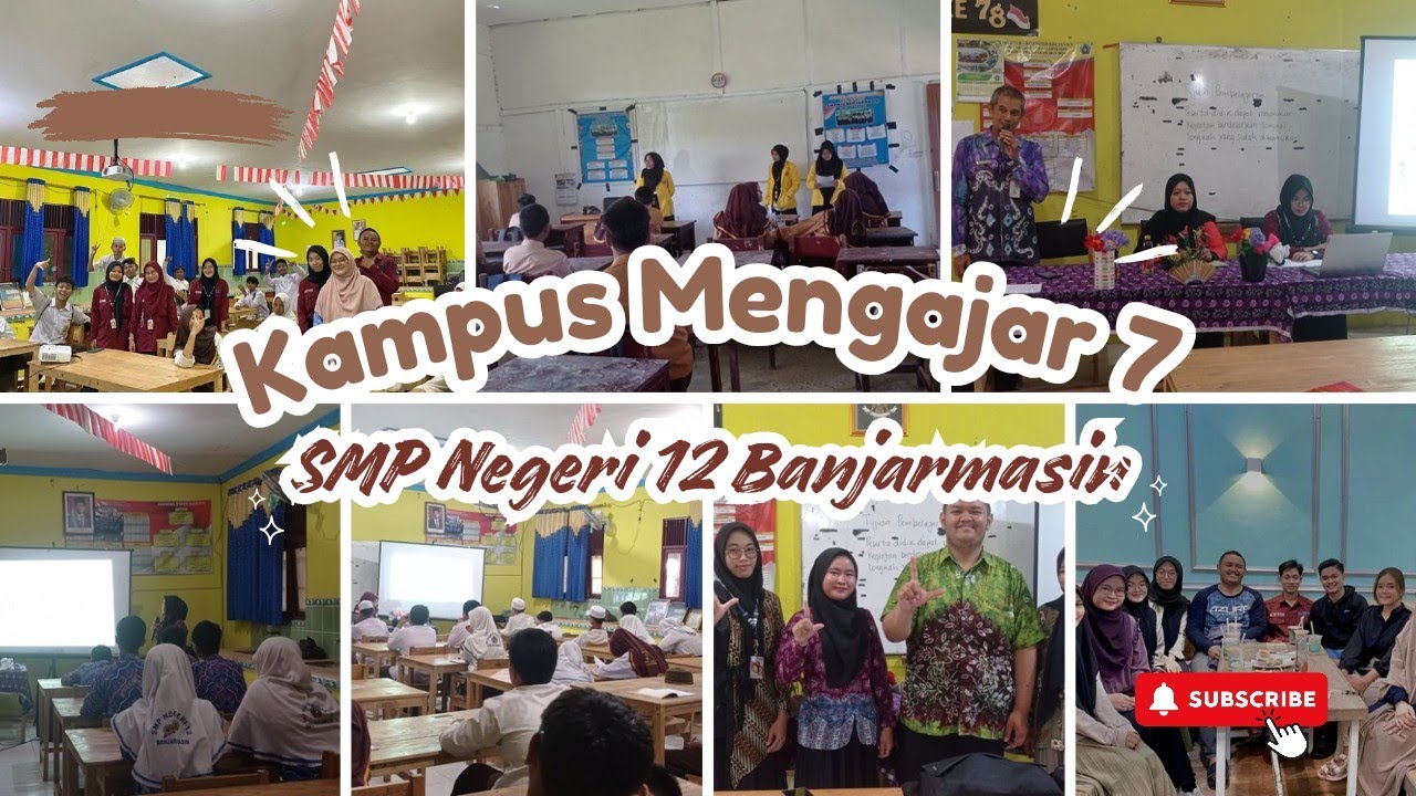 VIDEO AKHIR PENUGASAN KAMPUS MENGAJAR 7 || SMP Negeri 12 Banjarmasin - YouTube