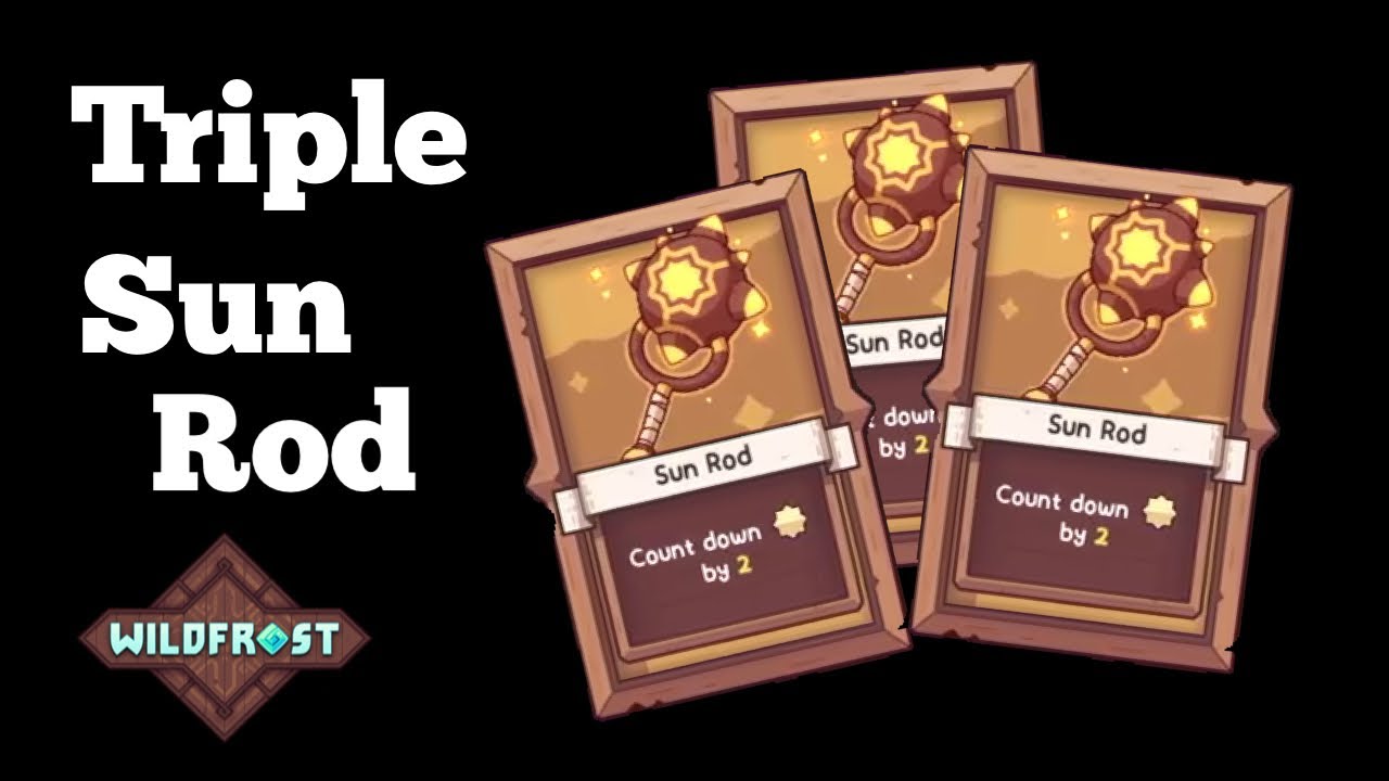 Triple Sunrod for the Win!! (Wildrost) - YouTube