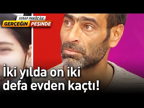 İki Yılda On İki Defa Evden Kaçtı - Gerçeğin Peşinde