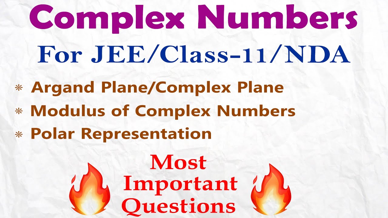 Complex Numbers | Argand Plane, Argument & Polar Form of Complex ...