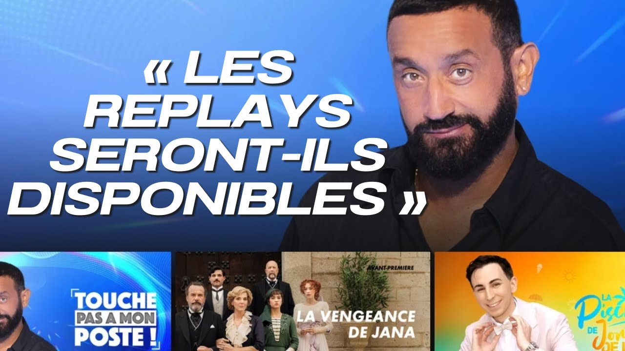 Les replays de C8 et NRJ12 seront-ils toujours disponibles après la ...