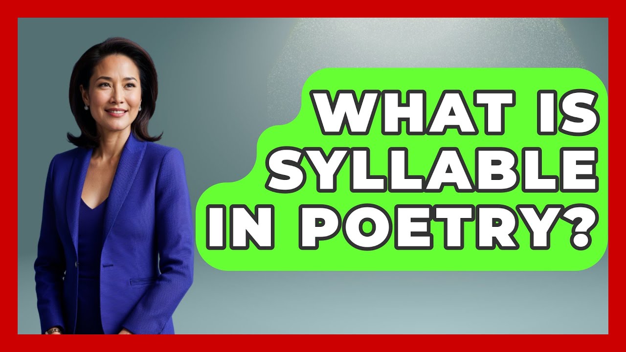 What Is Syllable In Poetry? - The Language Library - YouTube