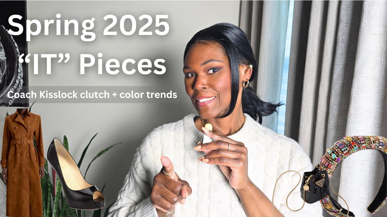 Spring Fashion Must Haves 2025 + Coach Kisslock bag + color trends ...