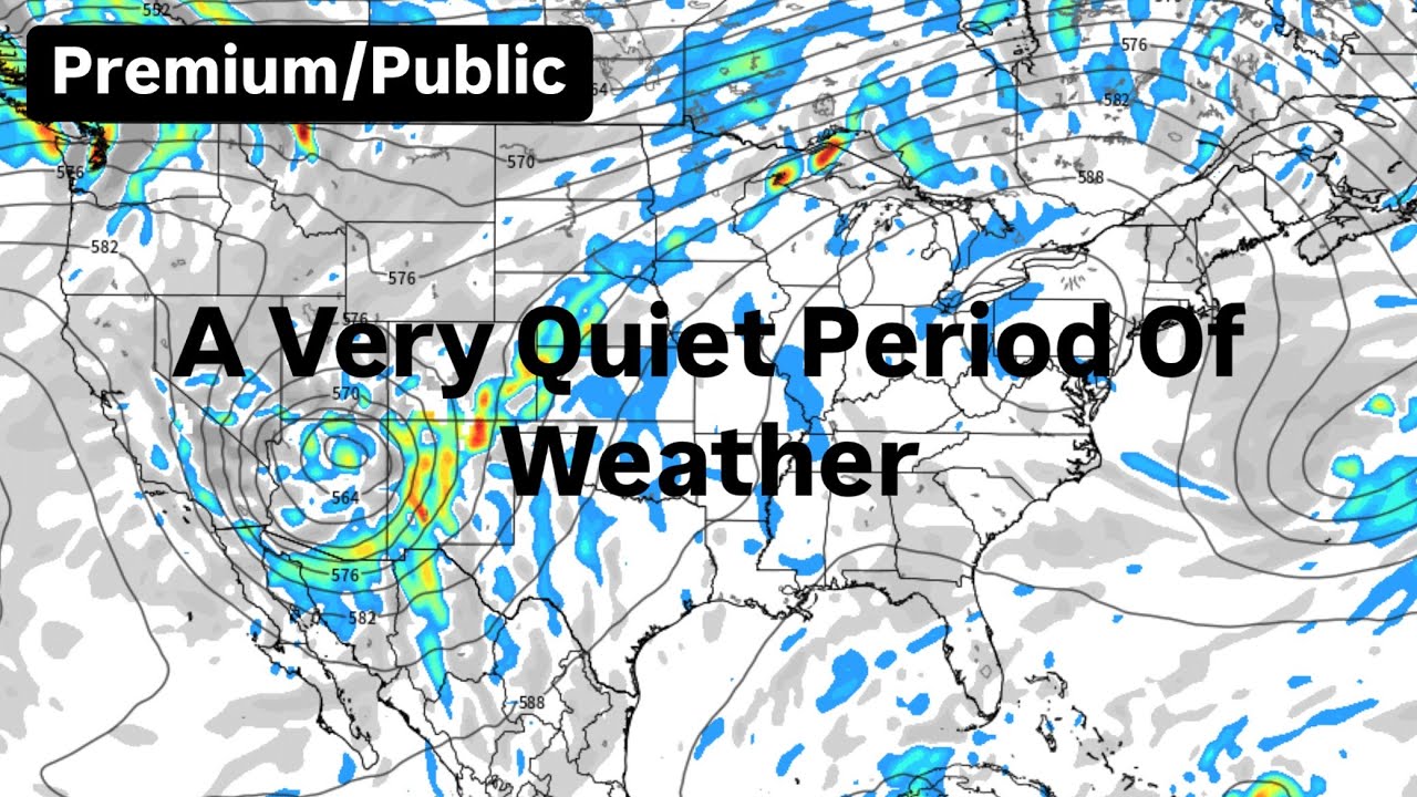 A Very Quiet Period Of Weather - YouTube