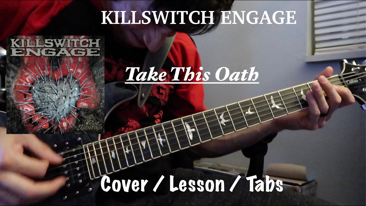 Killswitch Engage - Take This Oath GUITAR COVER / TABS - YouTube