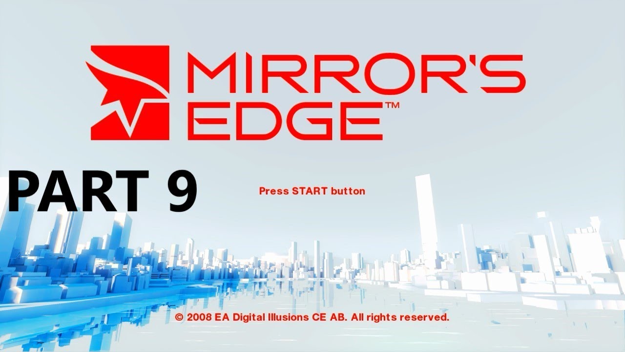 Mirror's Edge Gameplay Part 9 - New Eden - YouTube
